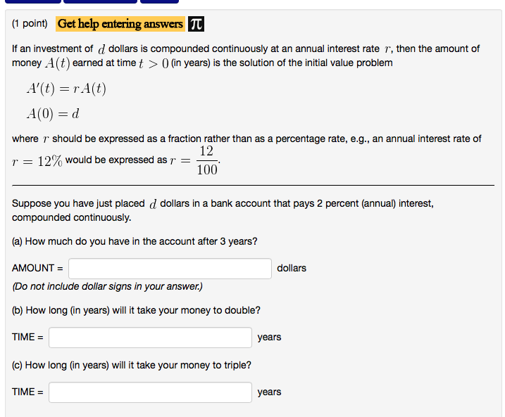 Solved Get help entering answers pi If an investment of d | Chegg.com