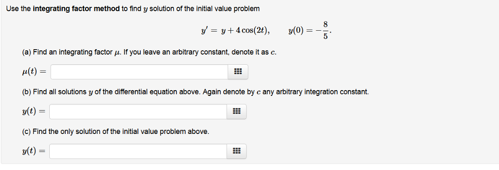 Solved Use the integrating factor method to find y solution | Chegg.com