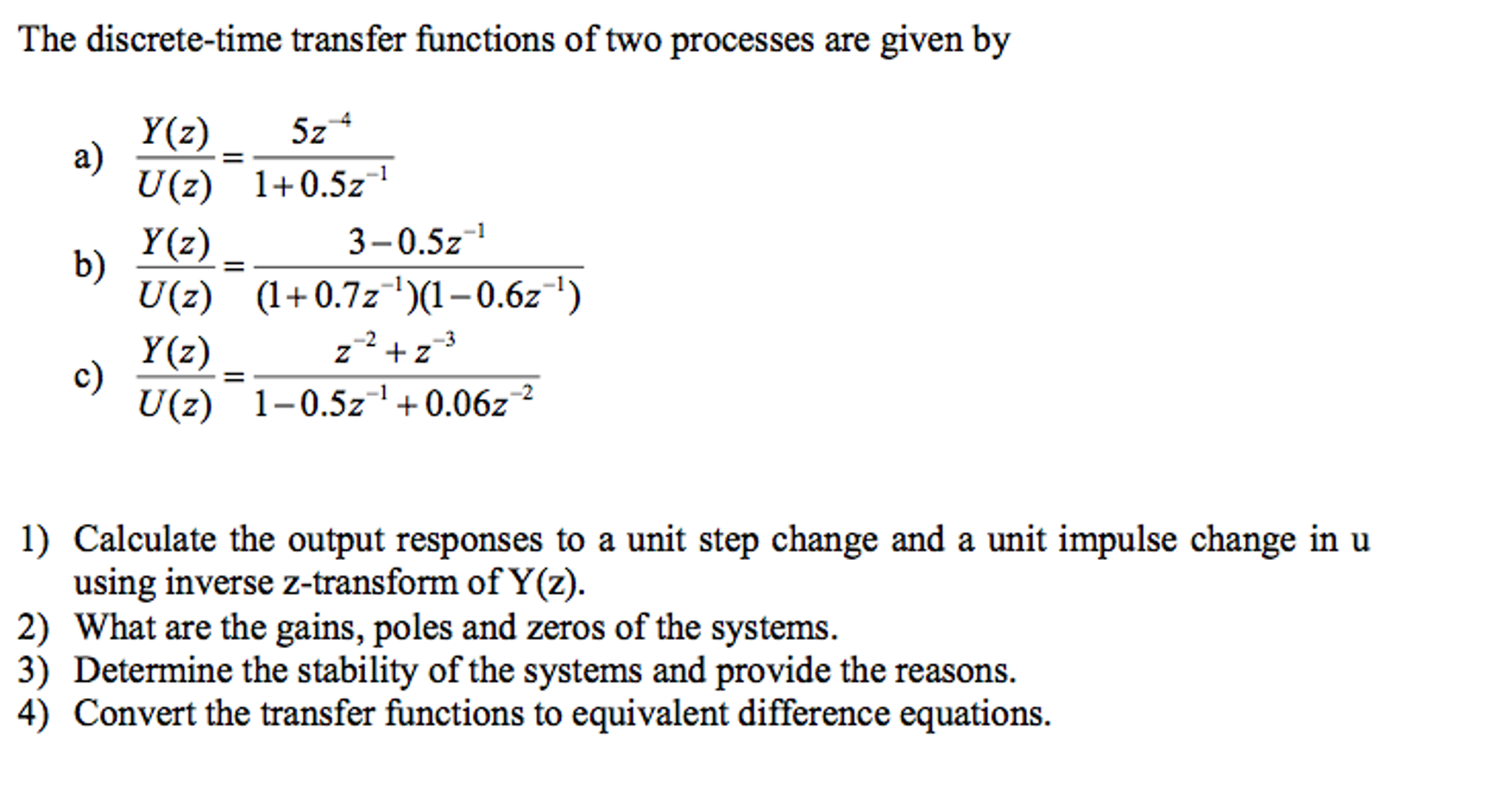 Solved The discrete-time transfer functions of two processes | Chegg.com