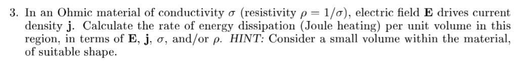 Solved In an Ohmic material of conductivity sigma | Chegg.com