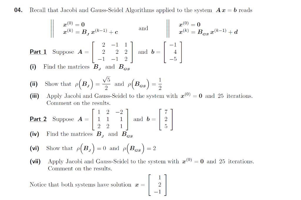 Solved Recall that Jacobi and Gauss-Seidel Algorithms | Chegg.com