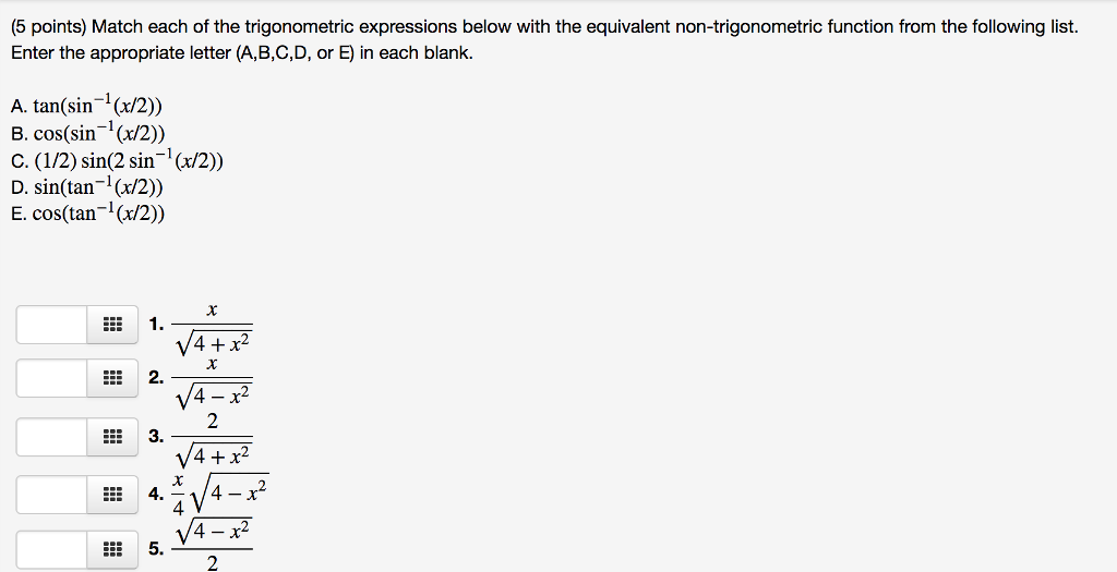 Solved Match each of the trigonometric expressions below | Chegg.com