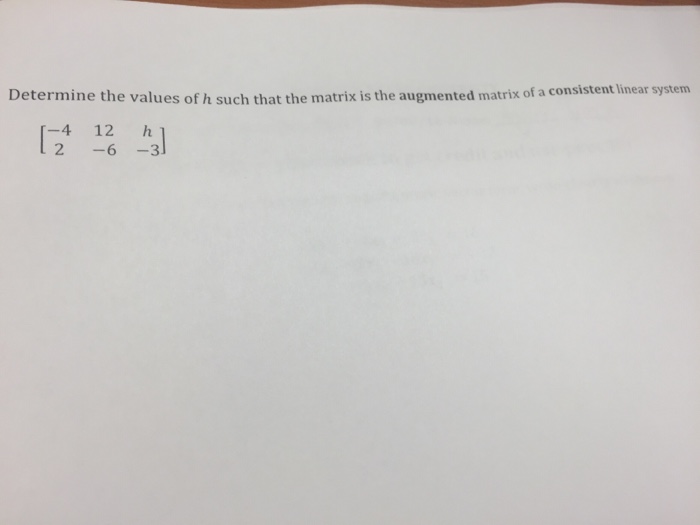 Solved Determine The Values Of H Such That The Matrix Is The 0915