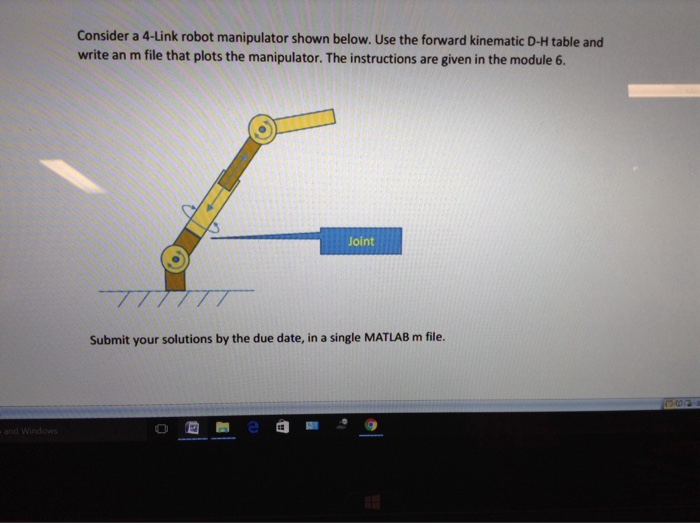 Solved Consider a 4-Link robot manipulator shown below. Use | Chegg.com