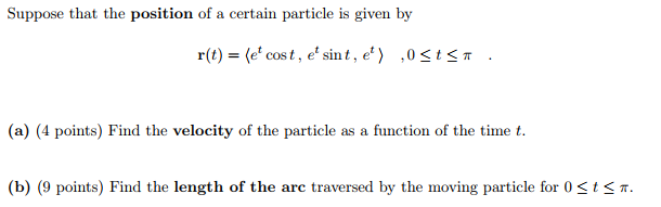 Solved Suppose that the position of a certain particle is | Chegg.com