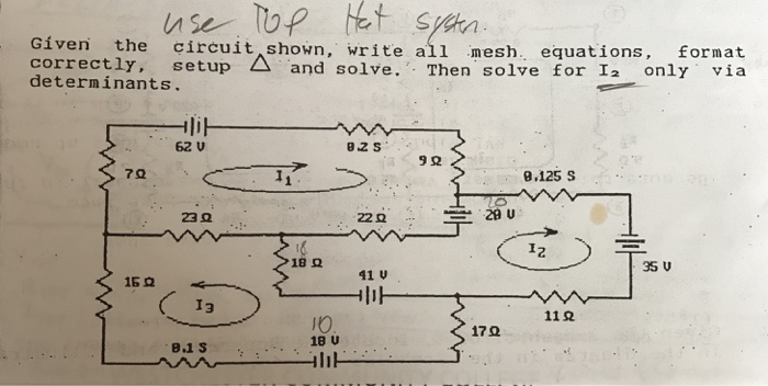 Solved Given the circuit shown, write all mesh equations, | Chegg.com