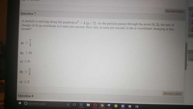 Solved Question 7 A particle is moving along the parabola r | Chegg.com