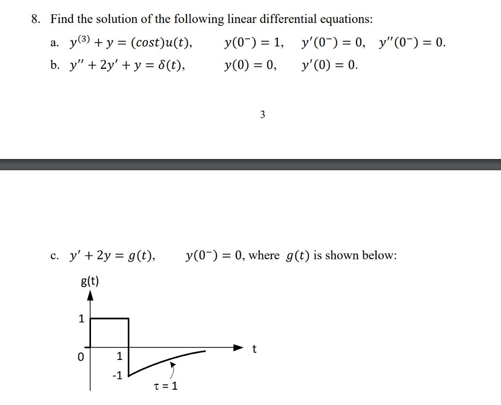 Solved 8. Find the solution of the following linear | Chegg.com