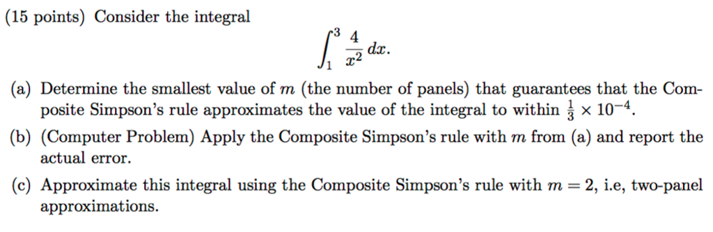 Solved (15 points) Consider the integral dx. 2 (a) Determine | Chegg.com