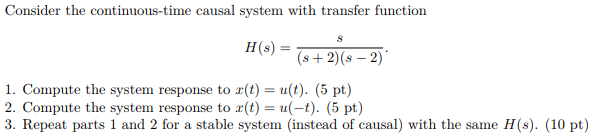 Solved Consider the continuous-time causal system with | Chegg.com