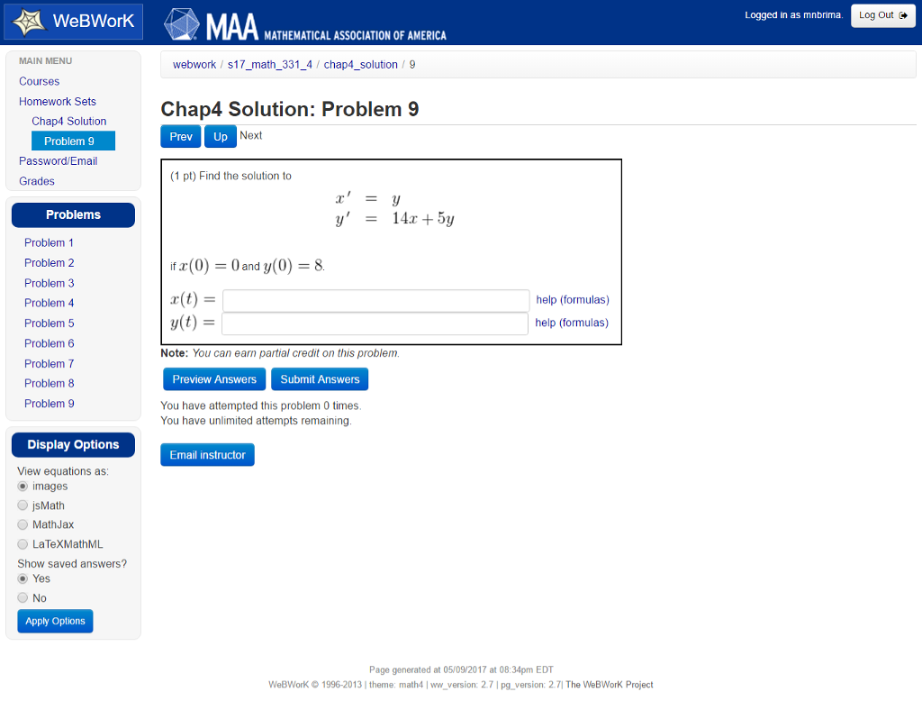 Solved WeBWorK MAIN MENU Courses Homework Sets Chap4 | Chegg.com Solved WeBWorK MAIN MENU Courses Homework Sets Chap4 | Chegg.com