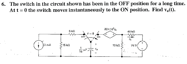 Solved The switch in the circuit shown has been in the OFF | Chegg.com
