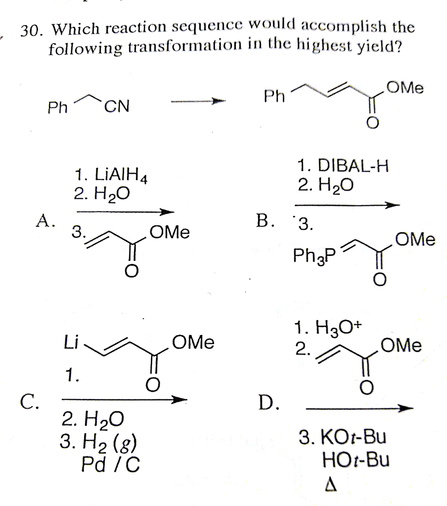 Solved 30. Which reaction sequence would acco accomplish the | Chegg.com