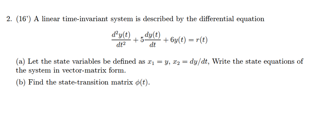 Solved 2. (16') A linear time-invariant system is described | Chegg.com