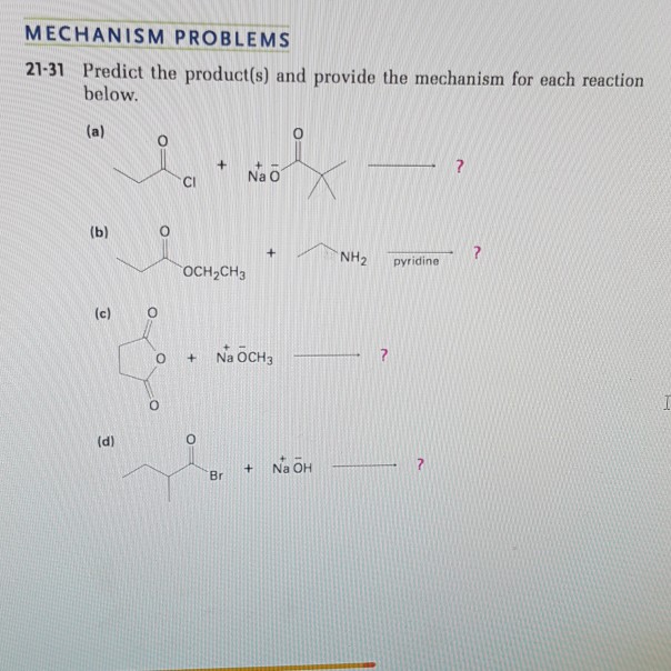 Solved MECHANISM PROBLEMS 21-31 Predict the product(s) and | Chegg.com