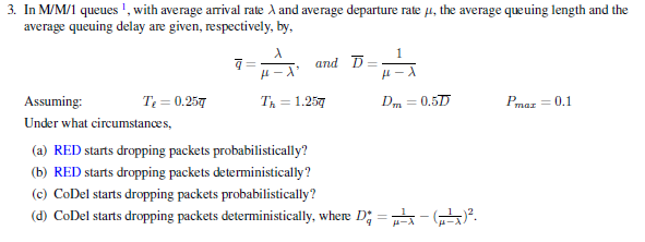 In M/M/1 queues^1, with average arrival rate lambda | Chegg.com