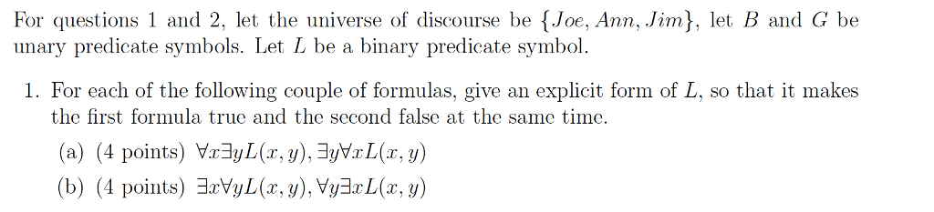 Solved For questions 1 and 2, let the universe of discourse | Chegg.com