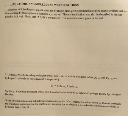Solved 9ATOMIC AND MOLECULAR WAVEFUNCTIONS . Selutices to | Chegg.com