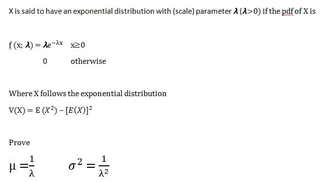 Solved xis said to have an exponential distribution with | Chegg.com