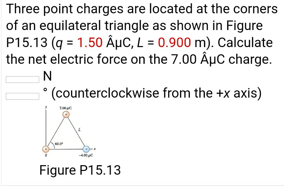 Solved Three point charges are located at the corners of an | Chegg.com