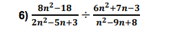 Solved 8n2-18 6n2+7n-3 2n2-5n+3 n2-9n+8 6) | Chegg.com