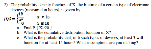 Solved The probability density function of X, the lifetime | Chegg.com