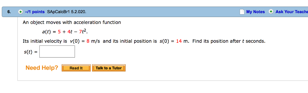 Solved An Object Moves With Acceleration Function A T 5