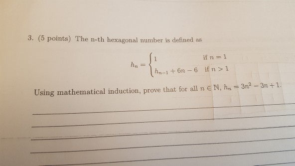 Solved 3. (5 points) The n-th hexagonal number is defined as | Chegg.com