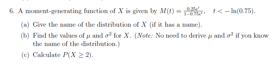 Solved A moment-generating function of X is given by M(t) = | Chegg.com