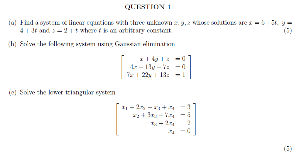Solved QUESTION 1 (a) Find a system of linear equations with | Chegg.com