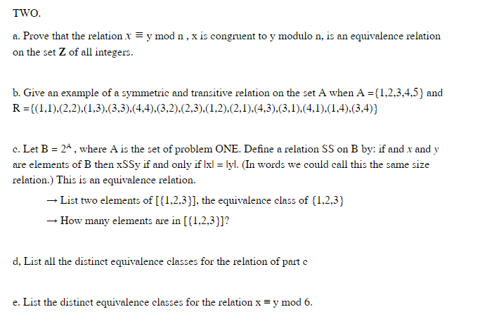 Solved TWO a. Prove that the relation y mod n, x is | Chegg.com