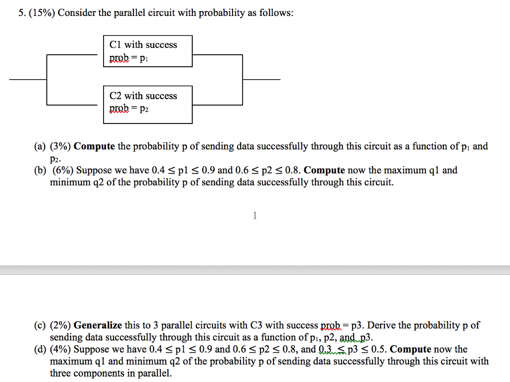 Solved Consider the parallel circuit with probability as | Chegg.com
