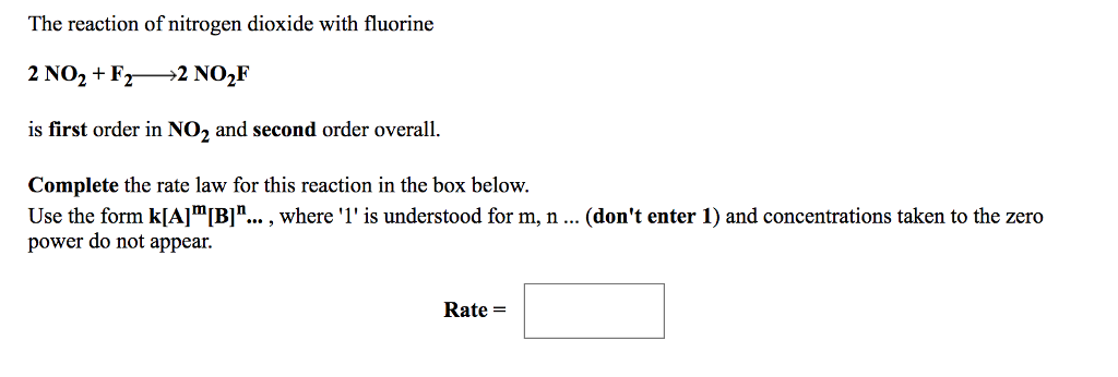 Solved The reaction of nitrogen dioxide with fluorine 2 NO2 | Chegg.com