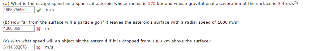 Solved (a) What is the escape speed on a spherical asteroid | Chegg.com