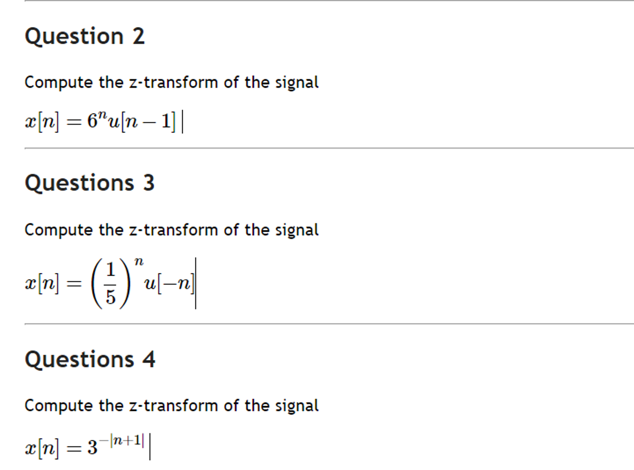 Solved Compute the z-transform of the signal x[n] = 6^n u[n | Chegg.com