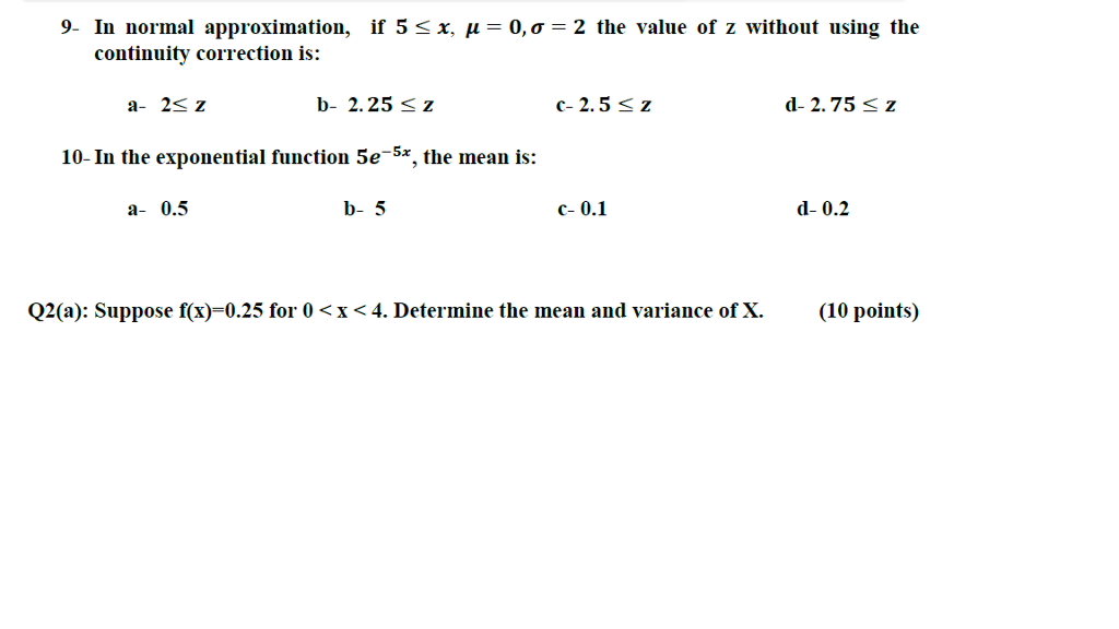Solved In normal approximation, if 5 lessthanorequalto x, mu | Chegg.com