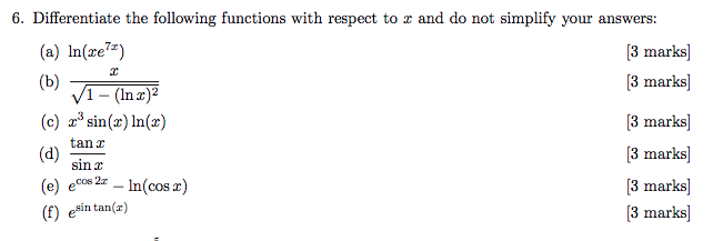 Solved 6. Differentiate the following functions with respect | Chegg.com