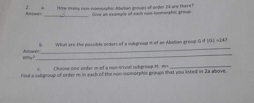 Solved 2. a. Answer How many non-isomorphic Abelian groups | Chegg.com