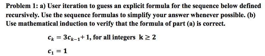 Solved User iteration to guess an explicit formula for the | Chegg.com