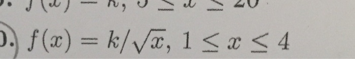 Solved Find Value Of K That Would Make The Function A