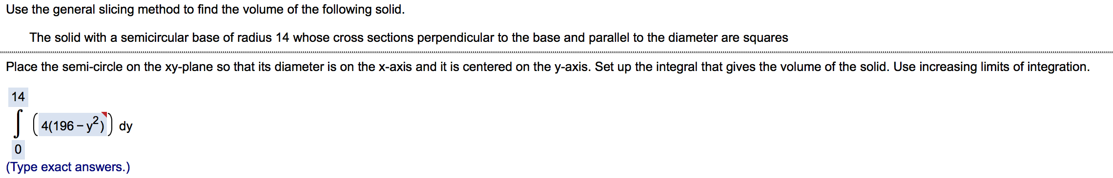 Solved Use the general slicing method to find the volume of | Chegg.com