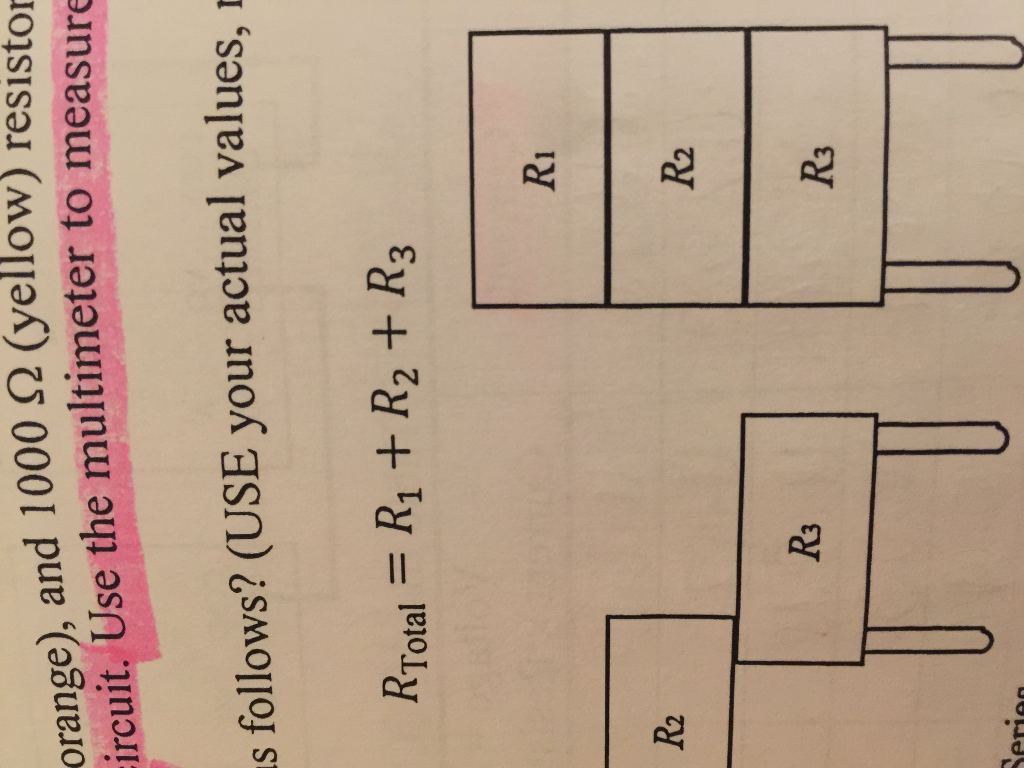Solved Do resistors in series add as follows? R_Total = R_1 | Chegg.com