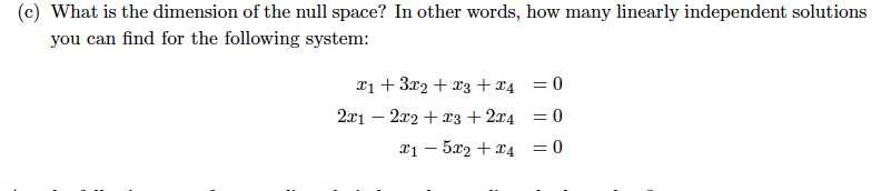 Solved C What Is The Dimension Of The Null Space In Other