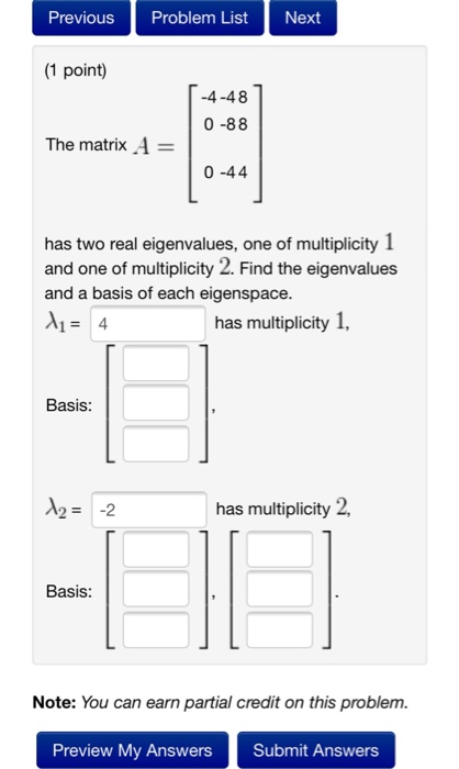 Solved The matrix A = [-4 -4 8 0 -8 8 0 -4 4] has two | Chegg.com