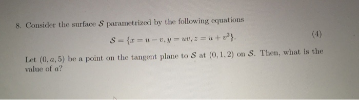 Solved Consider the surface S parametrized by the following | Chegg.com