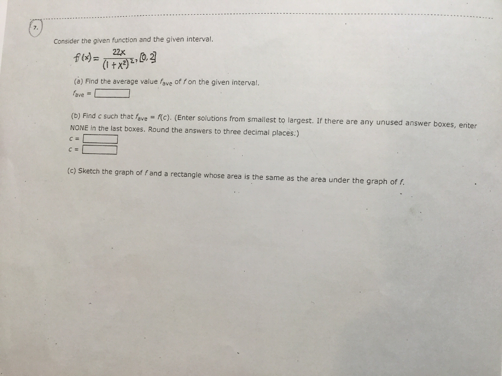Solved 7. Consider the given function and the given | Chegg.com