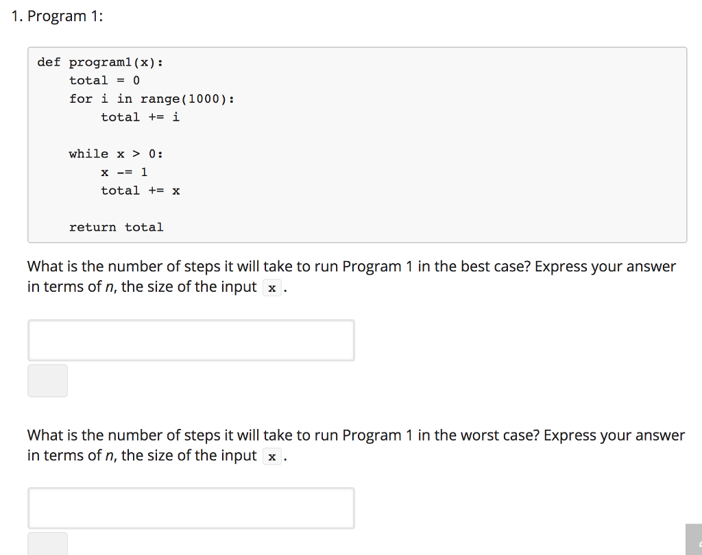 Solved 1. Program 1: def program (x) total 0 for i in range | Chegg.com