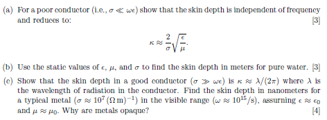 Solved (a) For a poor conductor (i.e., ? ? we) show that the | Chegg.com
