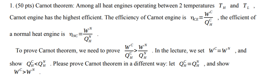 Solved 1. (50 pts) Carnot theorem: Among all heat engines | Chegg.com