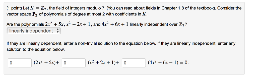 Solved (1 point) Let K-Z7, the field of integers modulo | Chegg.com